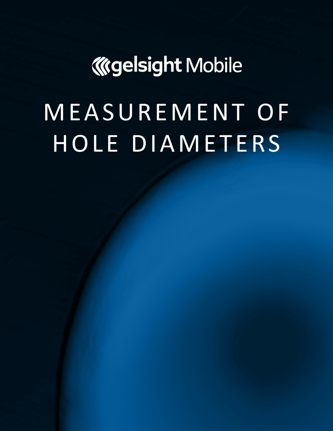 GelSight Mobile™ Measurement of Hole Diameters - GelSight